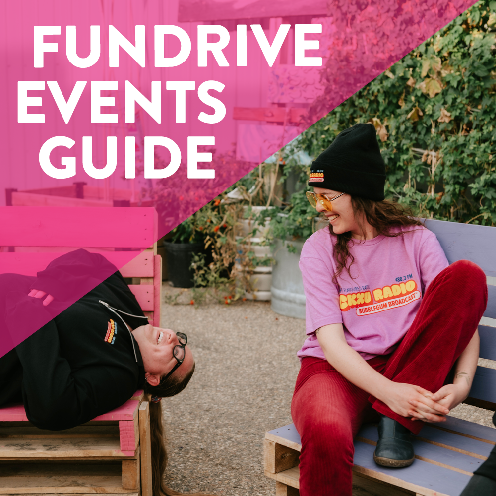FUNDRIVE 2023: Events Guide - CKXU 88.3 FM